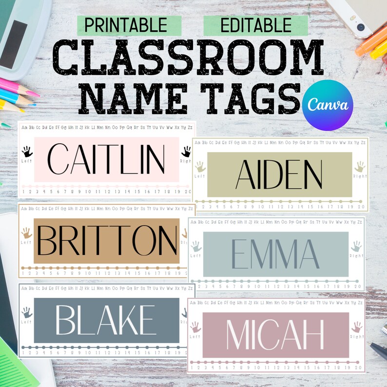 Editable Classroom Name Tags Template, Student Name Tags, Classroom ...