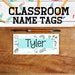 Editable Classroom Name Tags Template, Student Name Tags, Classroom ...