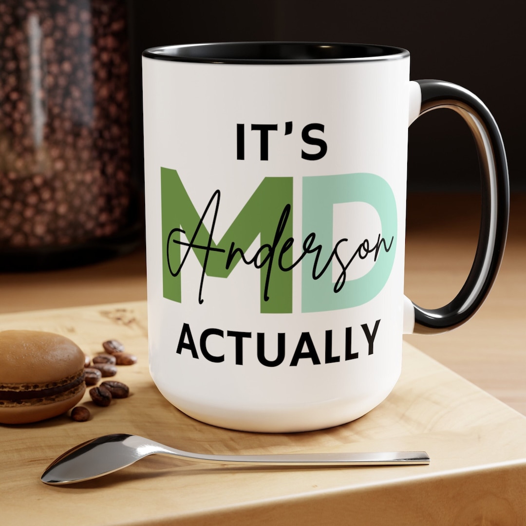 Personalized MD Doctor Coffee Mugs, Customized It's MD Actually DO ...