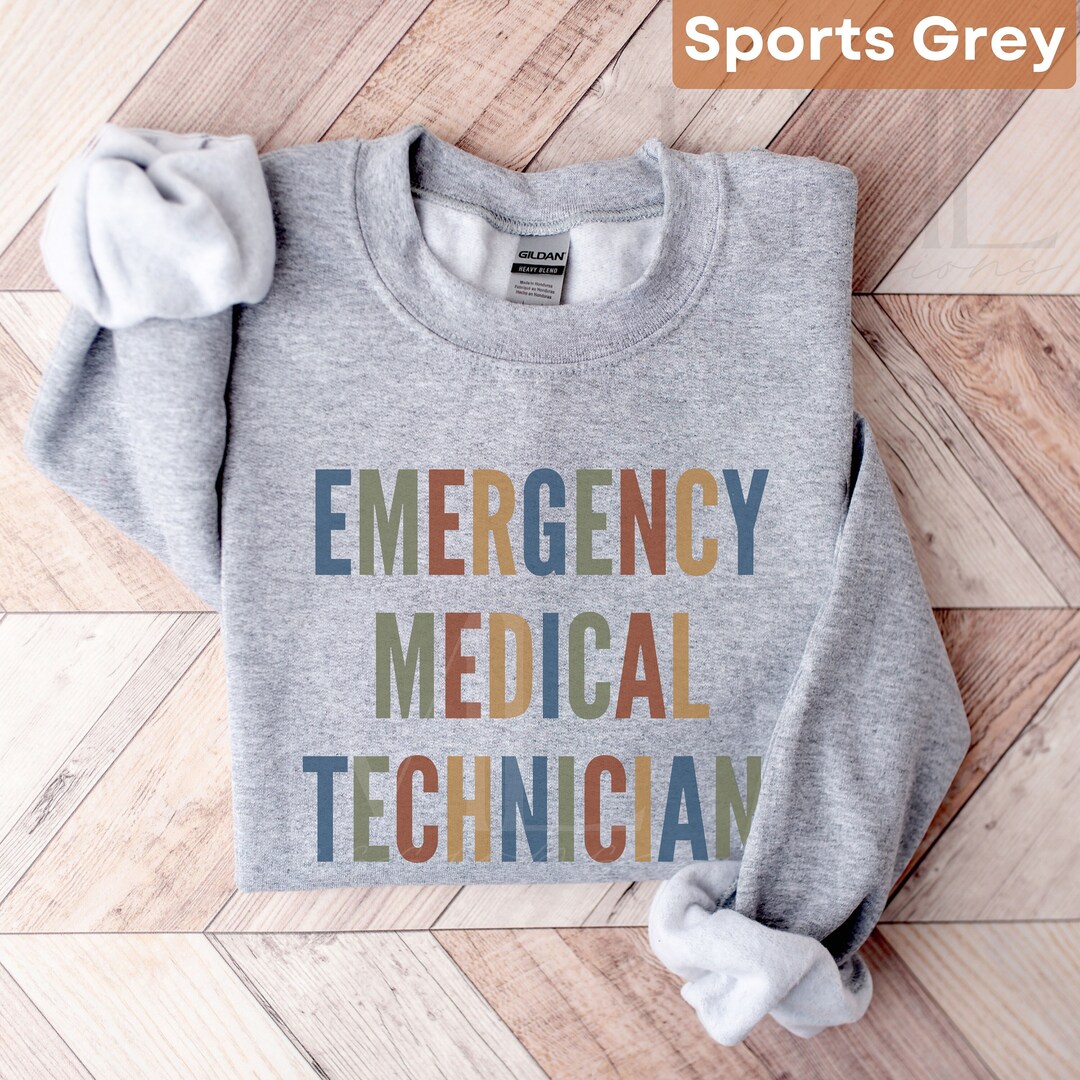Emergency Medical Technician Sweatshirt, EMT Crewneck, Paramedic ...