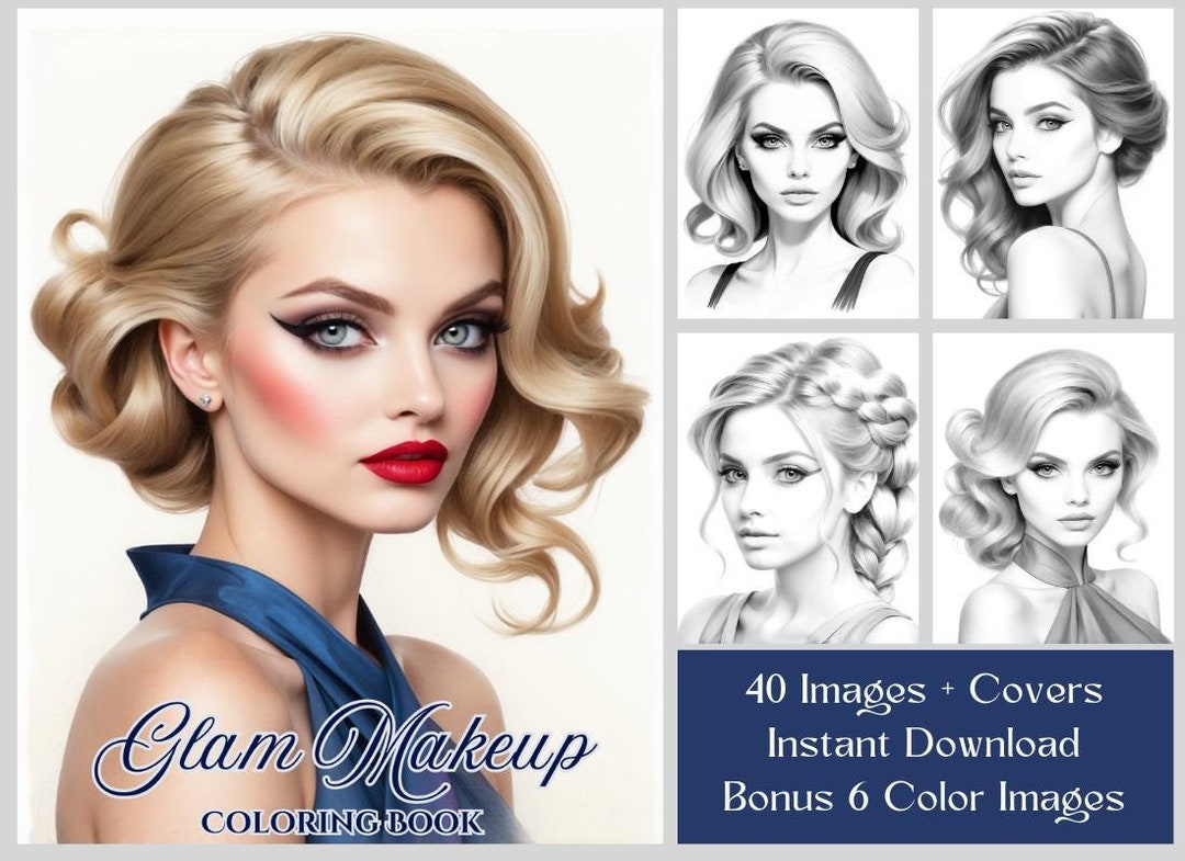 40 Beautiful Women Coloring Pages, Glam Makeup Coloring Book, Grayscale ...