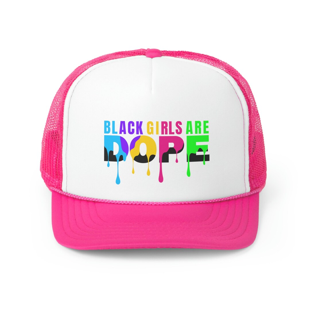 Black Girls Are Dope Trucker Cap, Urban Fashion, Black Women, Trucker ...