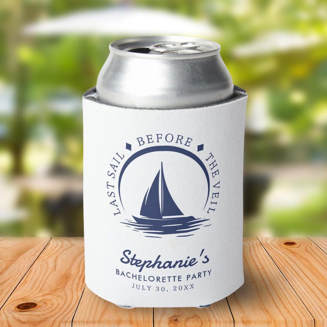 Custom Last Sail Before the Veil Bachelorette Can Cooler, Beach Coastal ...