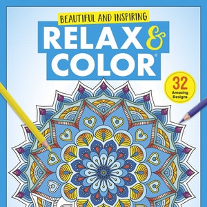 Relax and Color Beautiful and Inspiring Coloring Book: Relax and Get ...
