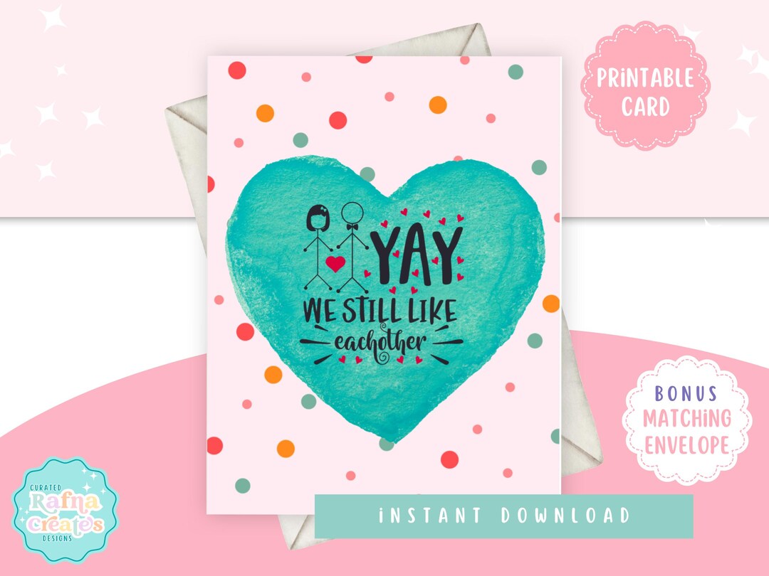 Yay We Still Like Each Other Funny Printable Card, Stick Figure Love ...