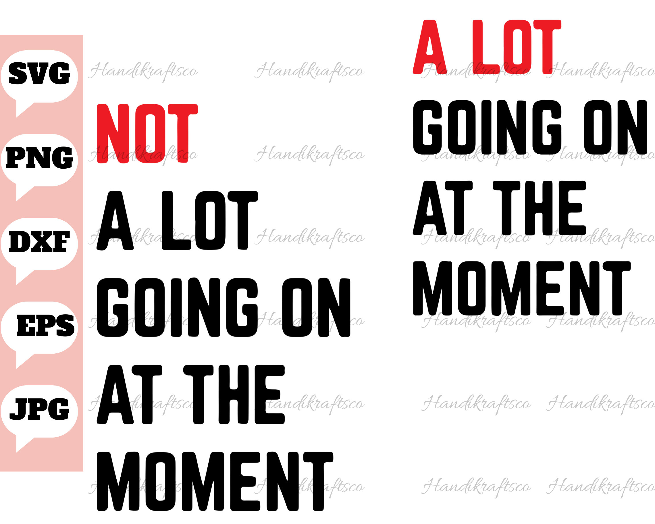 Not a Lot Going on at the Moment Svg Alot Going on at the - Etsy