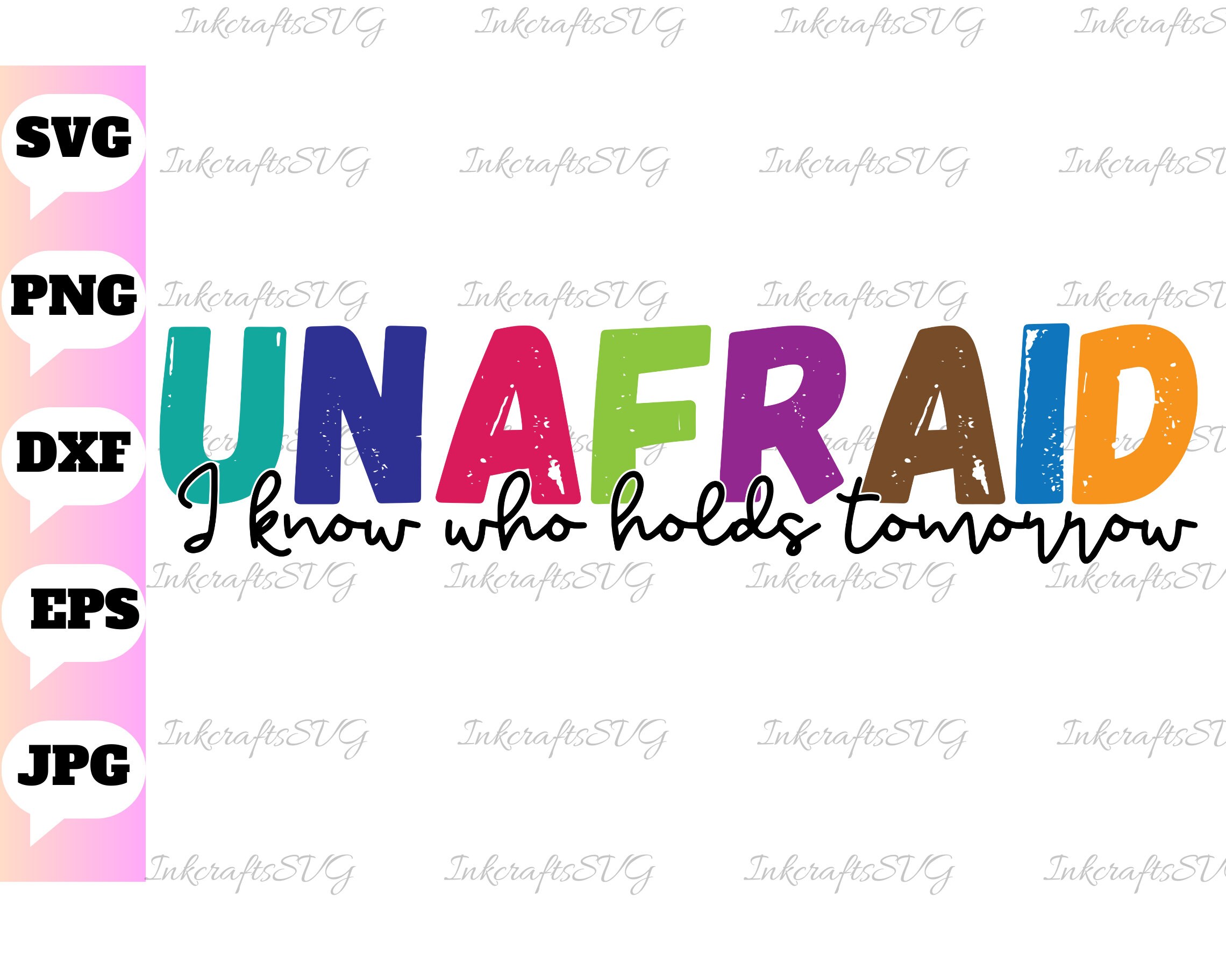 Unafraid Svg, Unafraid Png, Christian Svg, Faith Svg, Created With a ...