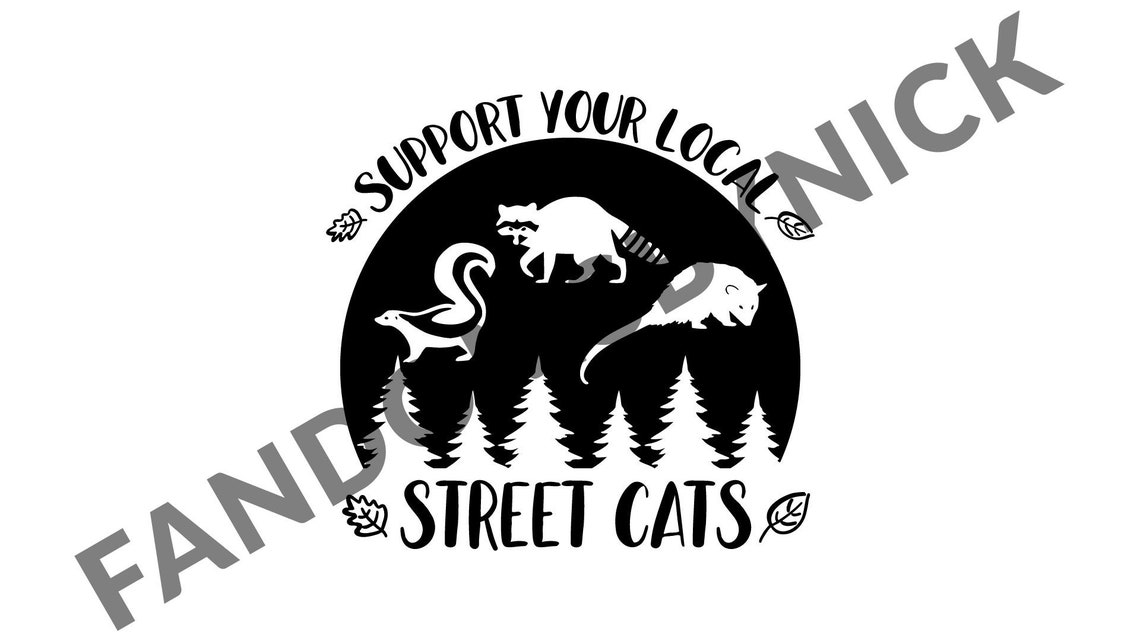 Support Your Local Street Cats - Cricut SVG Design - Etsy