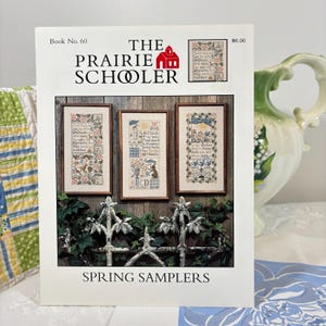 The Prairie Schooler - Spring Samplers, Book No. 60 - New Vintage 1997 ...