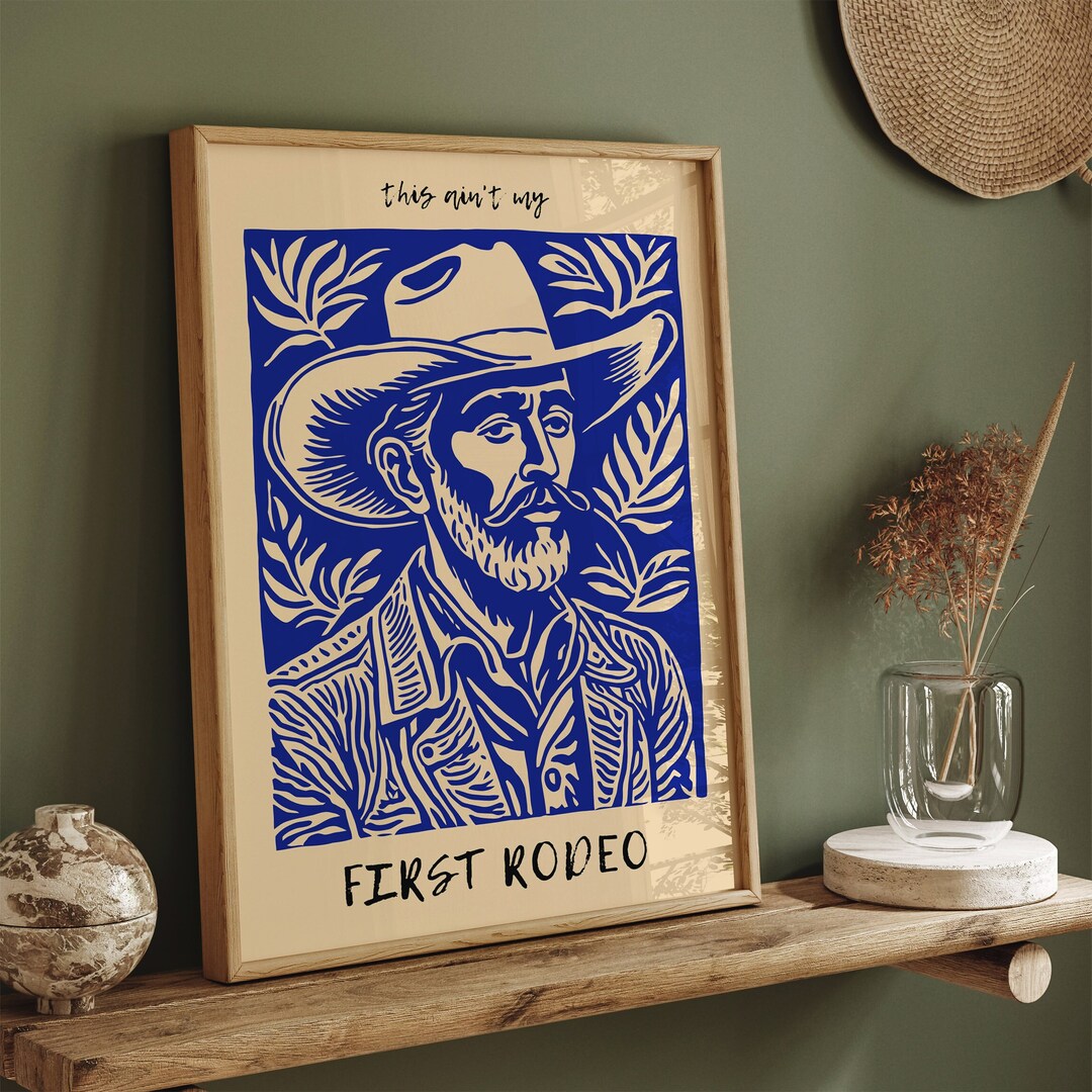 This Ain't My First Rodeo Poster | Cowboy Wall Art | Bold Western Print ...