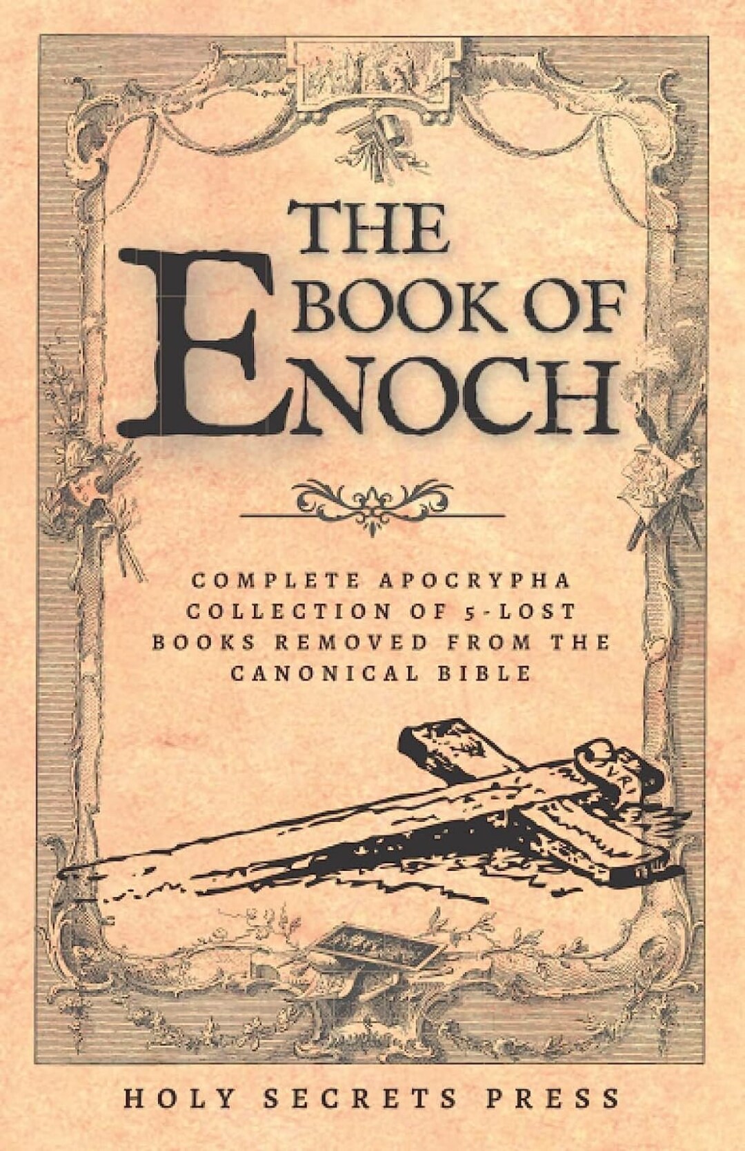 The Book of Enoch: Complete Apocrypha Collection of 5-lost Books ...