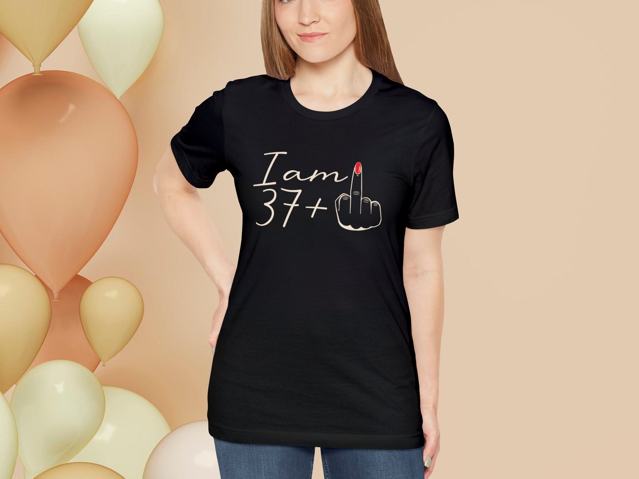 I Am 37 Plus Middle Finger T-shirt, 38th Birthday Gift Custom Numbers ...