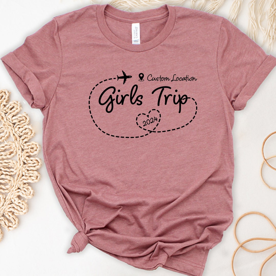 Girls Trip Personalized 2024, Girls Trip Gifts, Adventure Shirt, Girls Trip Sayings, Custom ...