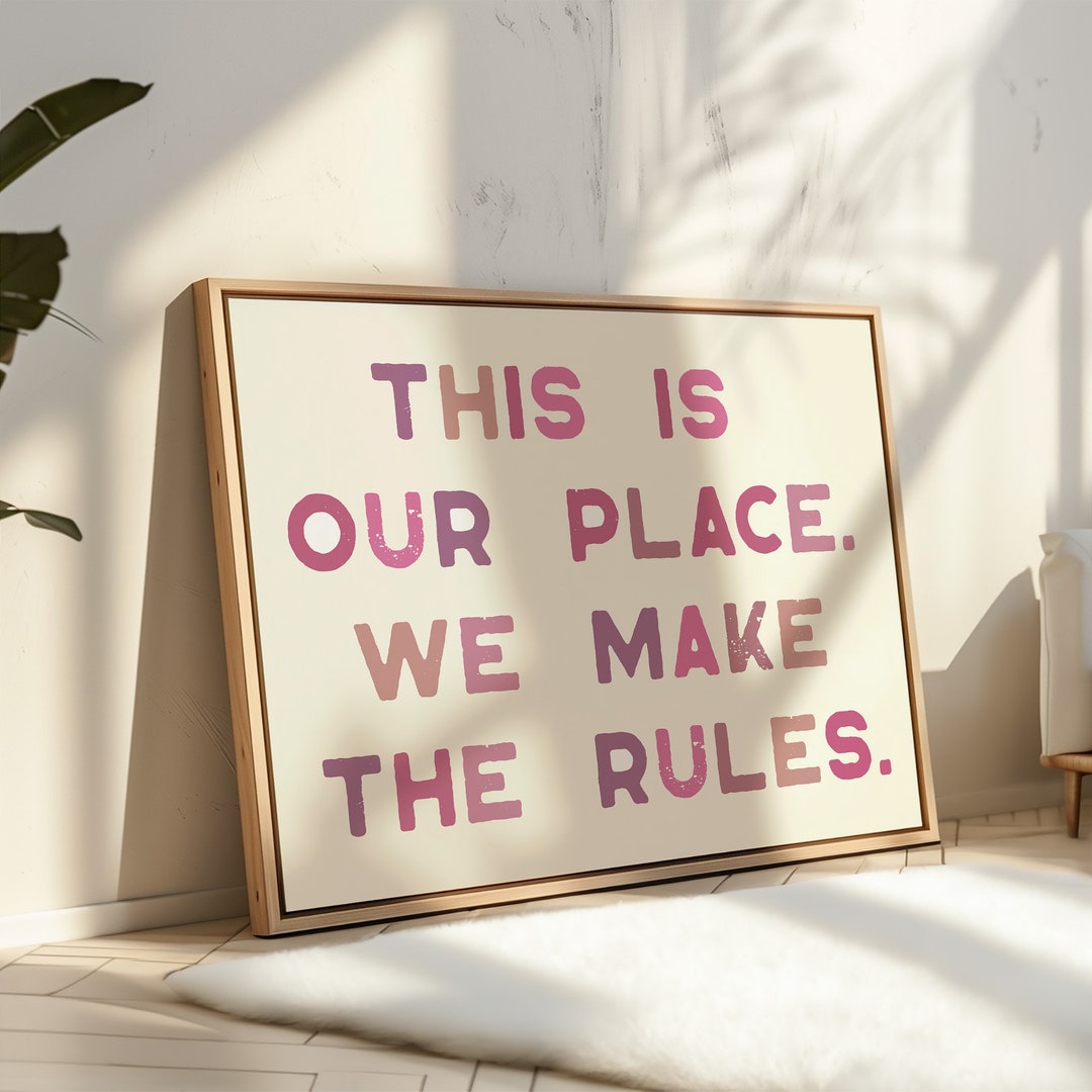 This is Our Place We Make the Rules Wall Art, Taylor Swift Printable ...