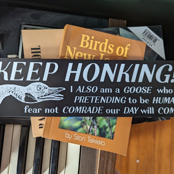Keep Honking Goose Bumper Sticker - Etsy