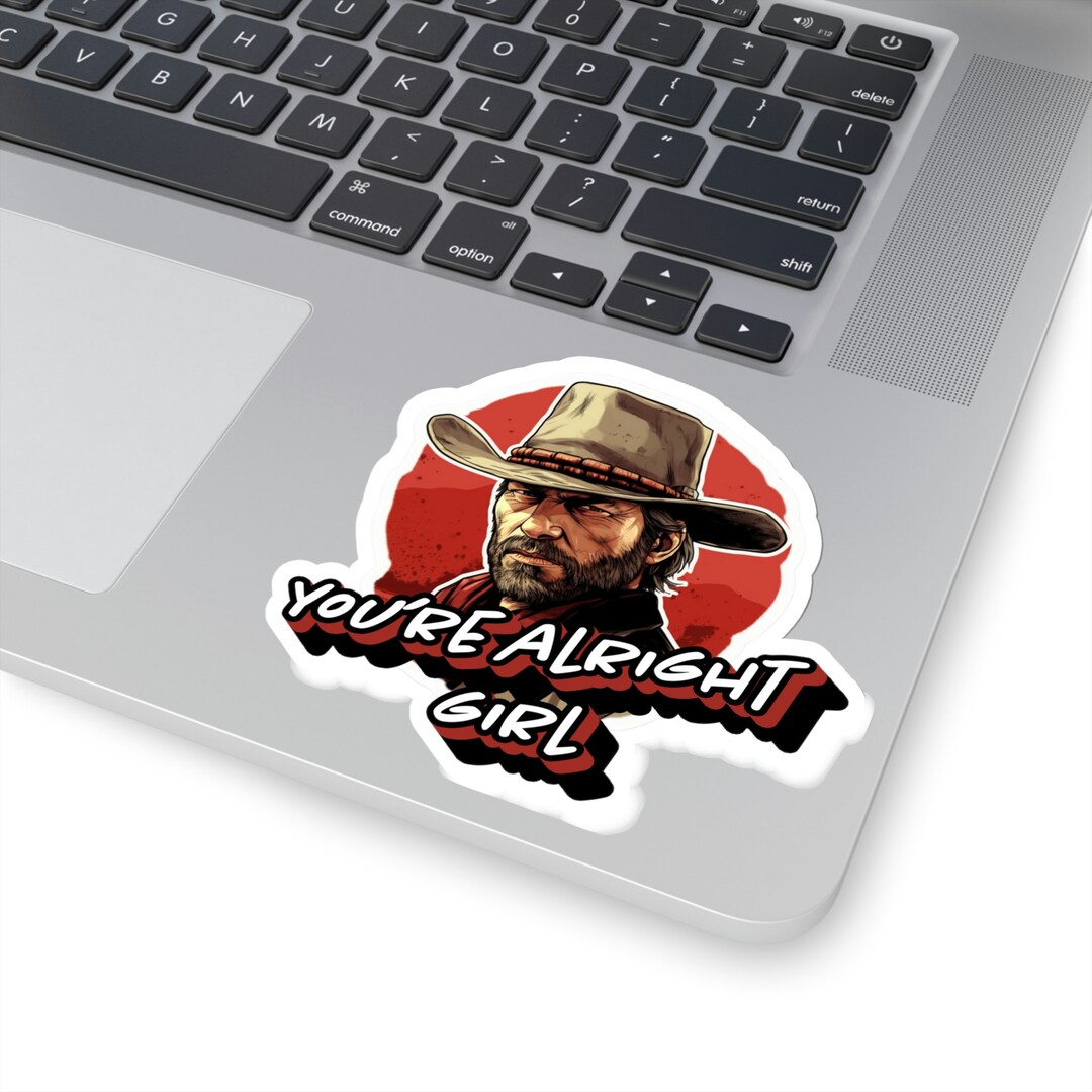 Arthur Morgan You're Alright Girl Cartoon Sticker - Etsy