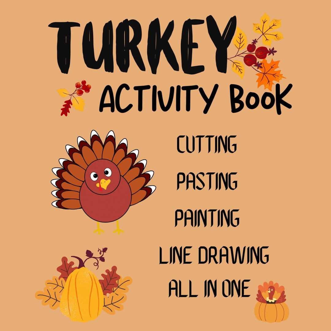 Thanksgiving Themed Turkey Activity Book, Cut Glue and Fun Activity ...
