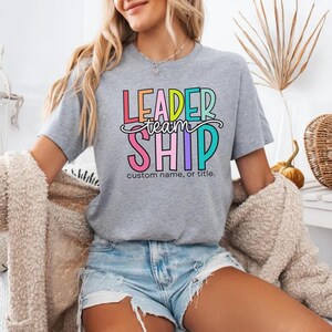Personalized Leadership Team Shirt,teammate T-shirt, Team Name Shirt ...