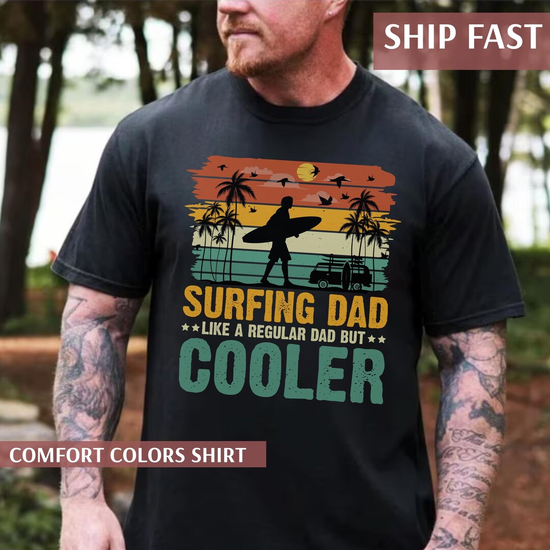 Surfing Dad Shirt, Surfing 1st Father's Day Gift, Funny Surf Dad Tee ...
