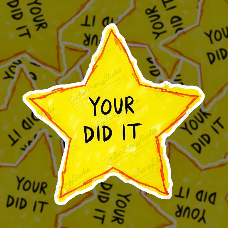 Your Did It Star Sticker - Etsy