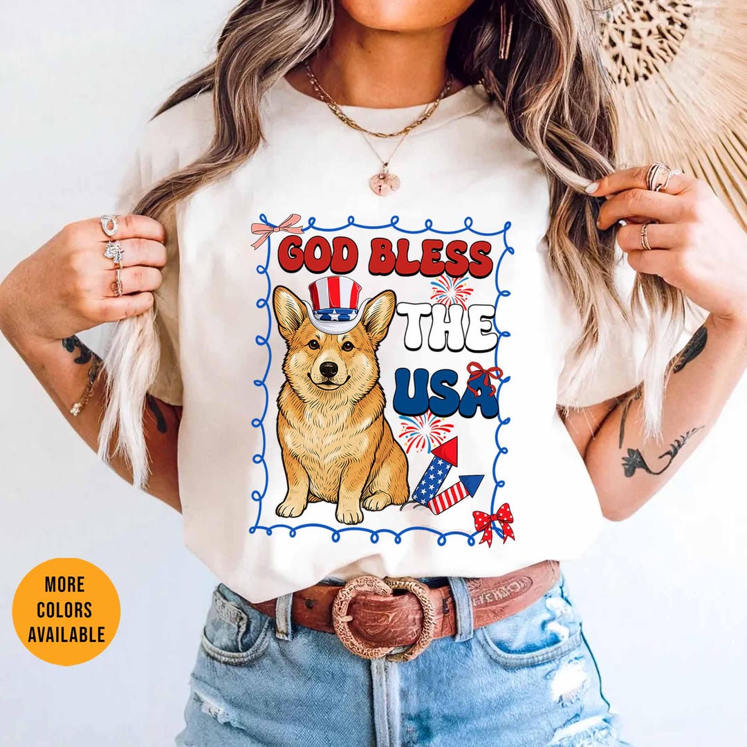 God Bless the USA Shirt, Corgi America 4th of July Shirt, Corgi 4th of ...