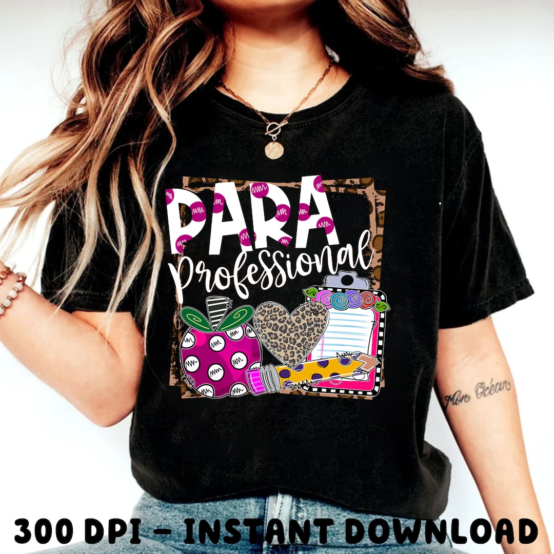 Para Png, Back to School Png, Paraprofessional Sublimation Png, First ...