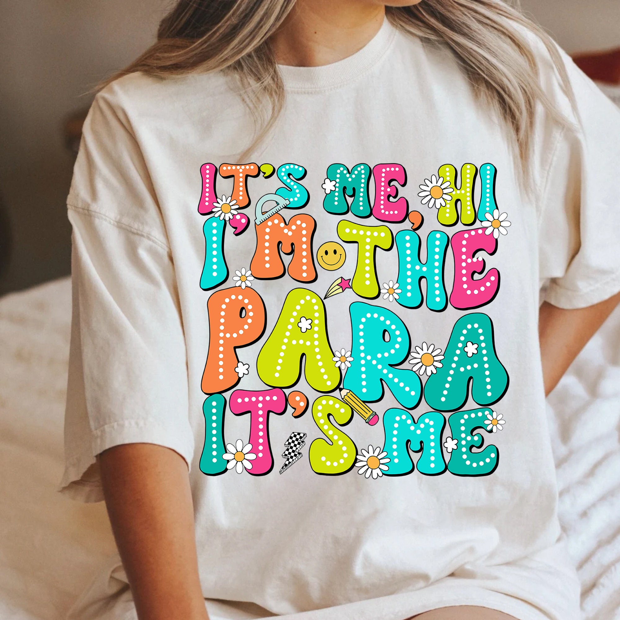 It's Me Hi I'm the Para It's Me Png, Paraprofessional Sublimation Png ...