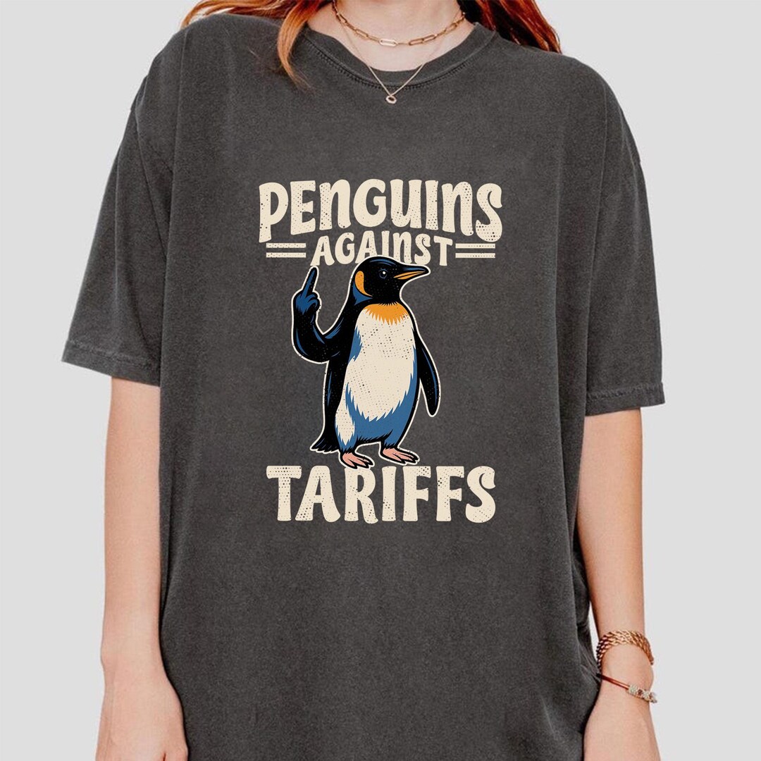 Tariff the Penguins Shirt, I Stand With the Penguins, Funny Penguin ...