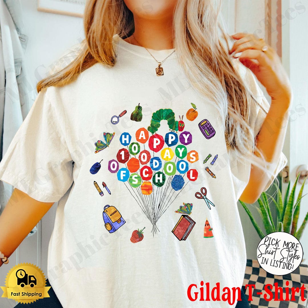 Happy 100 Days of School Shirt, Hungry Caterpillar Shirt, Very Hungry ...