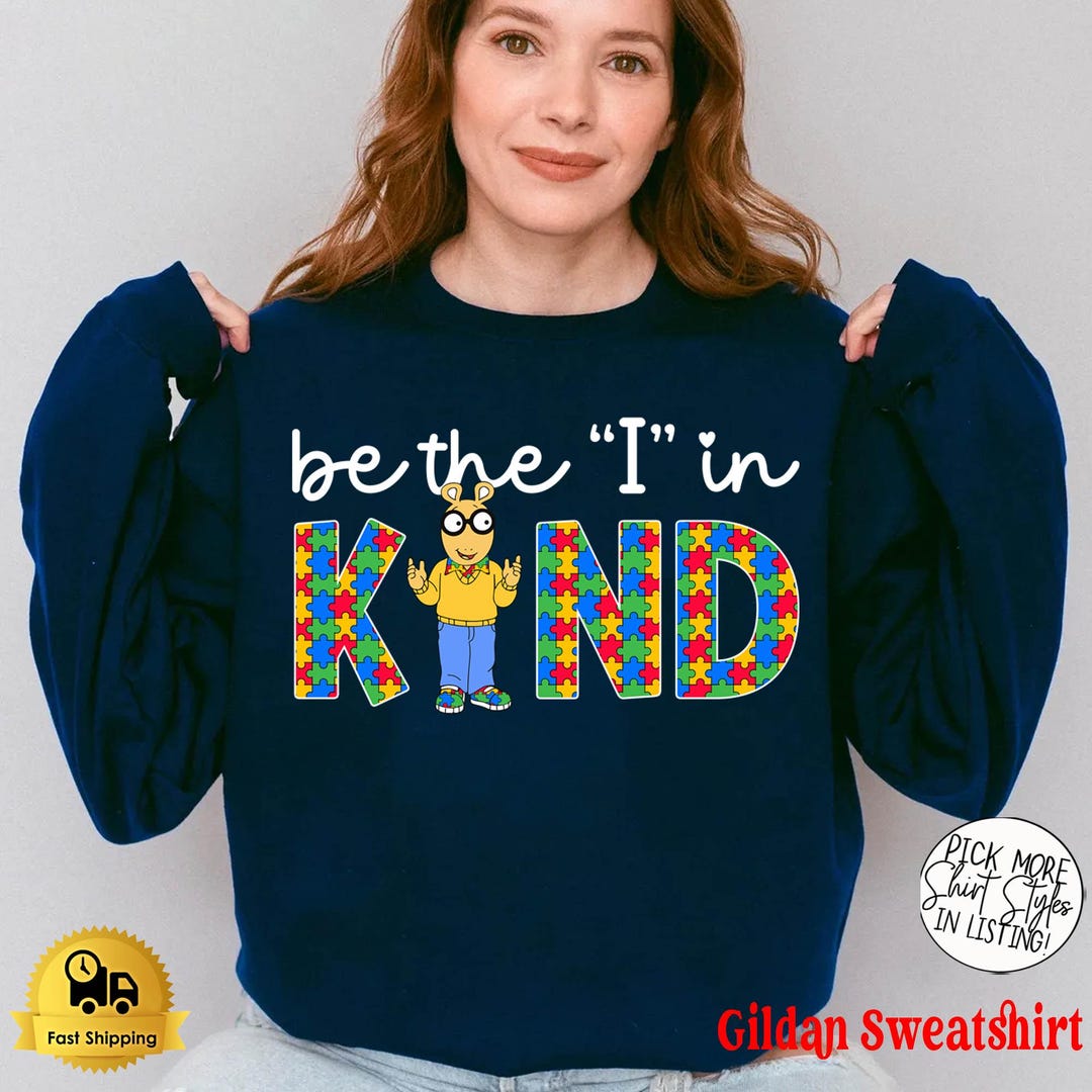 Be the I in Kind Arthur TV Show Shirt, Autism Awareness Shirt ...