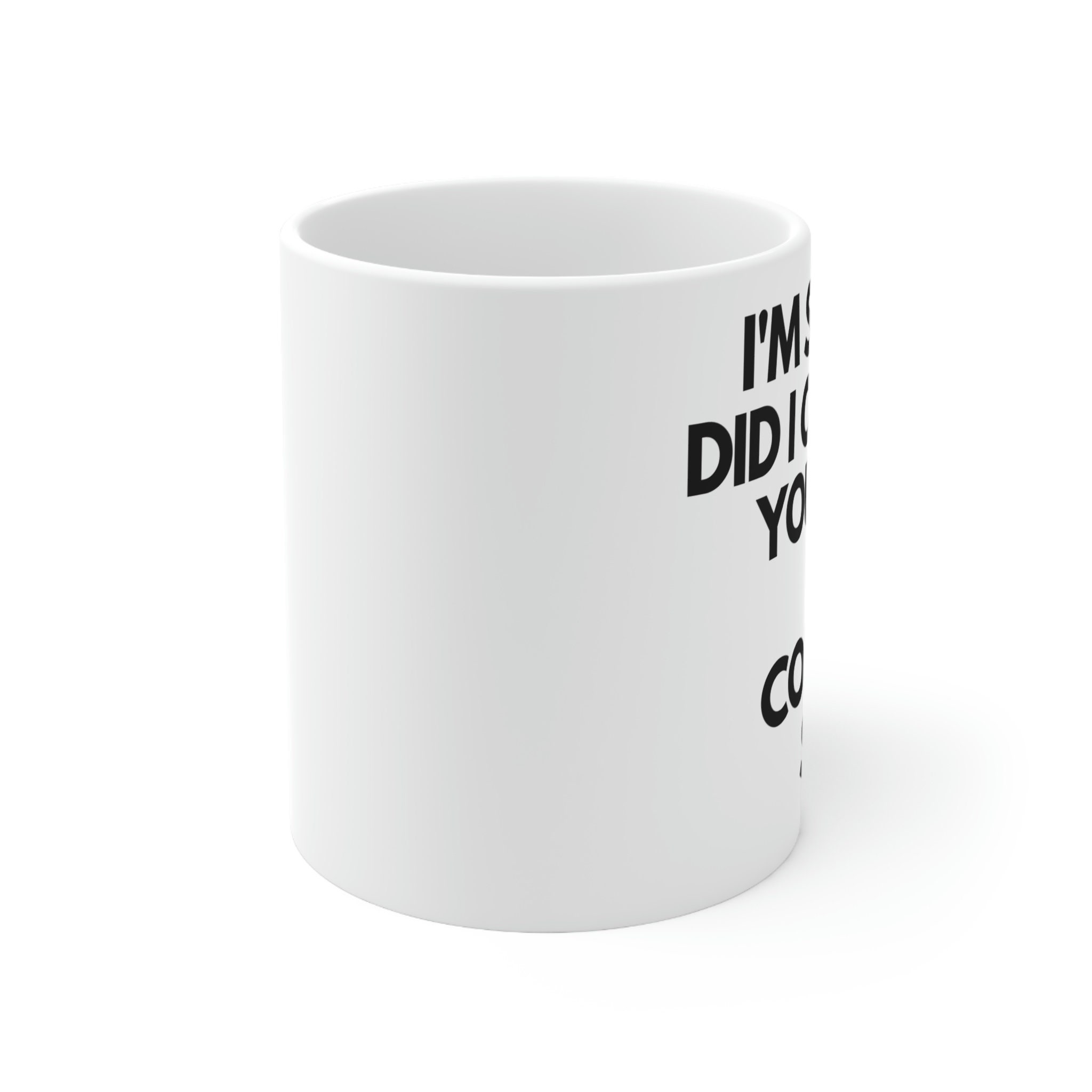 I'm Sorry, Did I Offend You With My Common Sense Left-handed Sarcastic ...