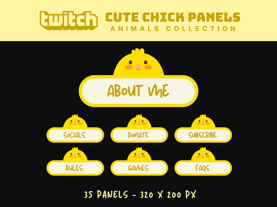 Cute Chick Twitch Panels Yellow Panels Twitch Overlay Chick Cute Panels ...