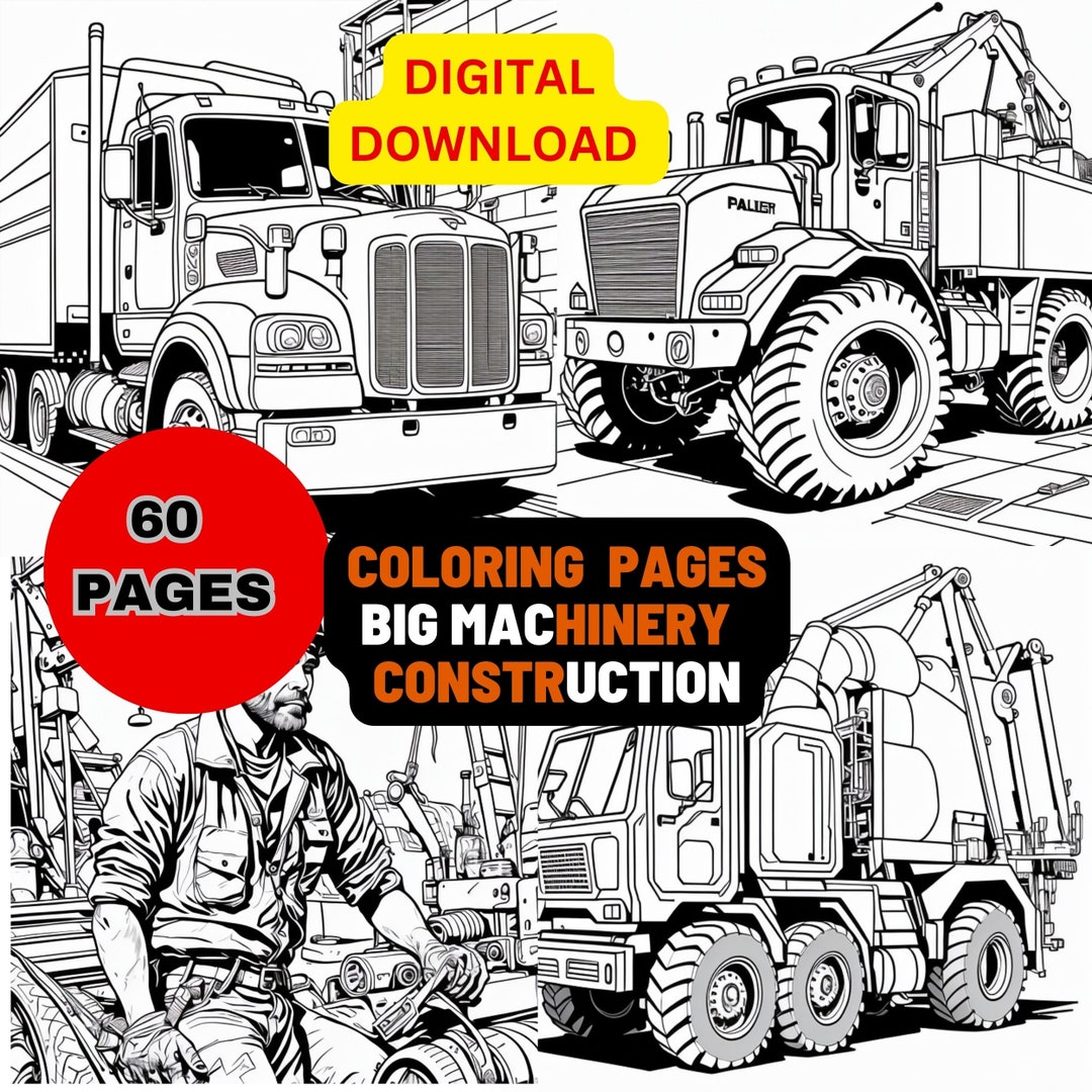 Big Machinery Coloring Pages – 60 Construction Adventures (digital ...