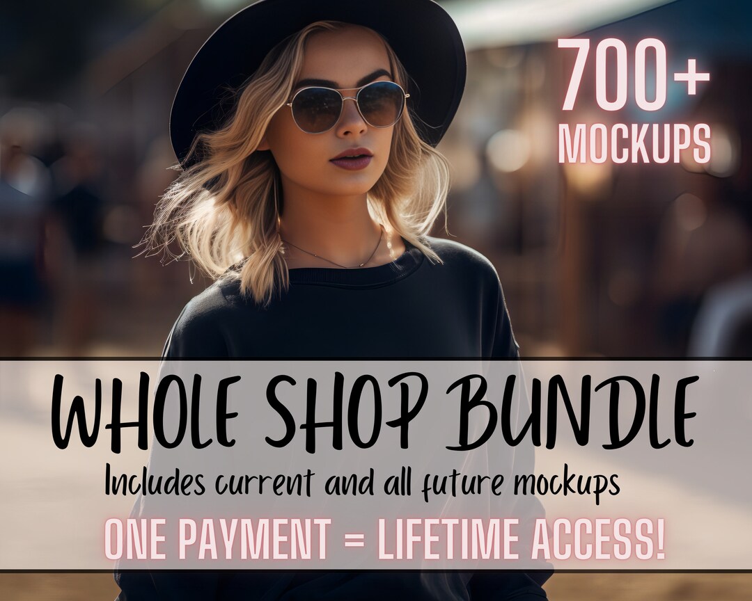 Whole Shop Full Access Bundle, Full Access and Future Mockup Bundle, Bella Canvas Bundle, Gildan ...