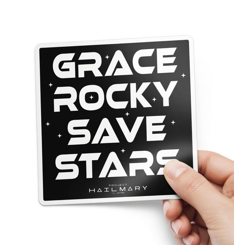 Project Hail Mary Grace Rocky Save Stars Poster Sticker, Fist My Bump ...