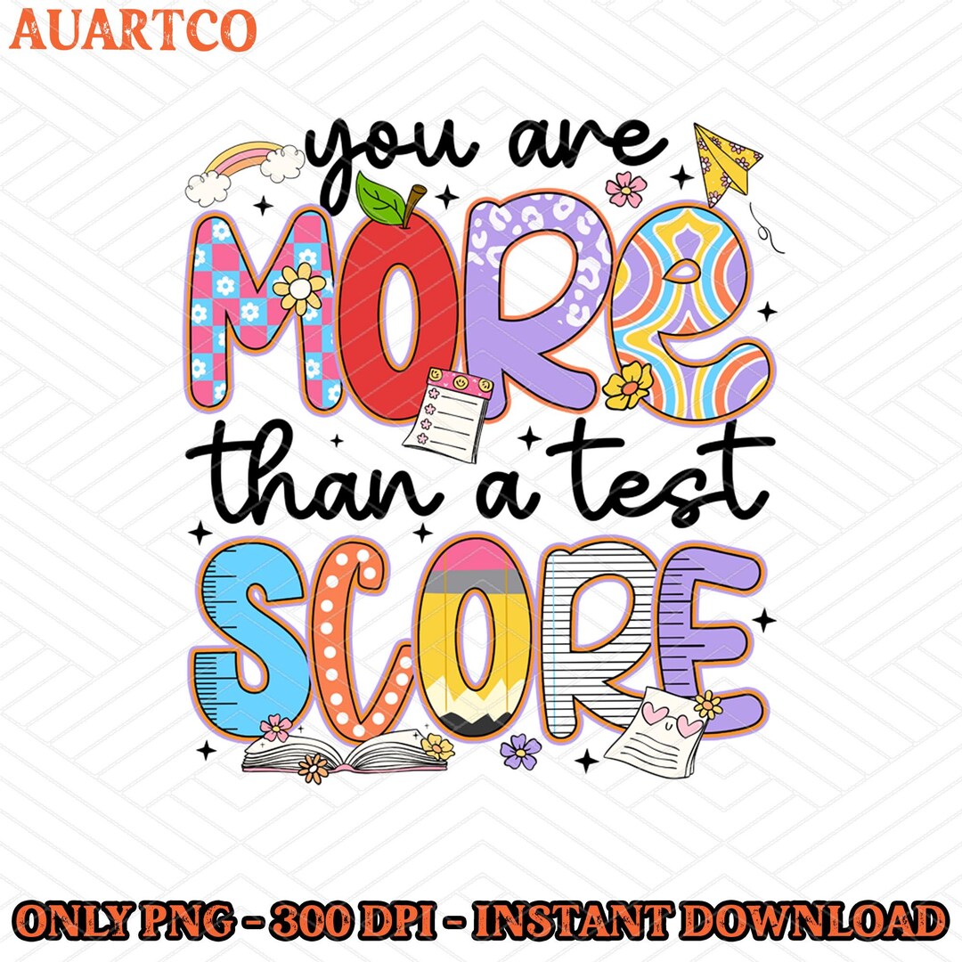 You Are More Than A Test Score Png, Test Day Png, Rock the Test Png ...