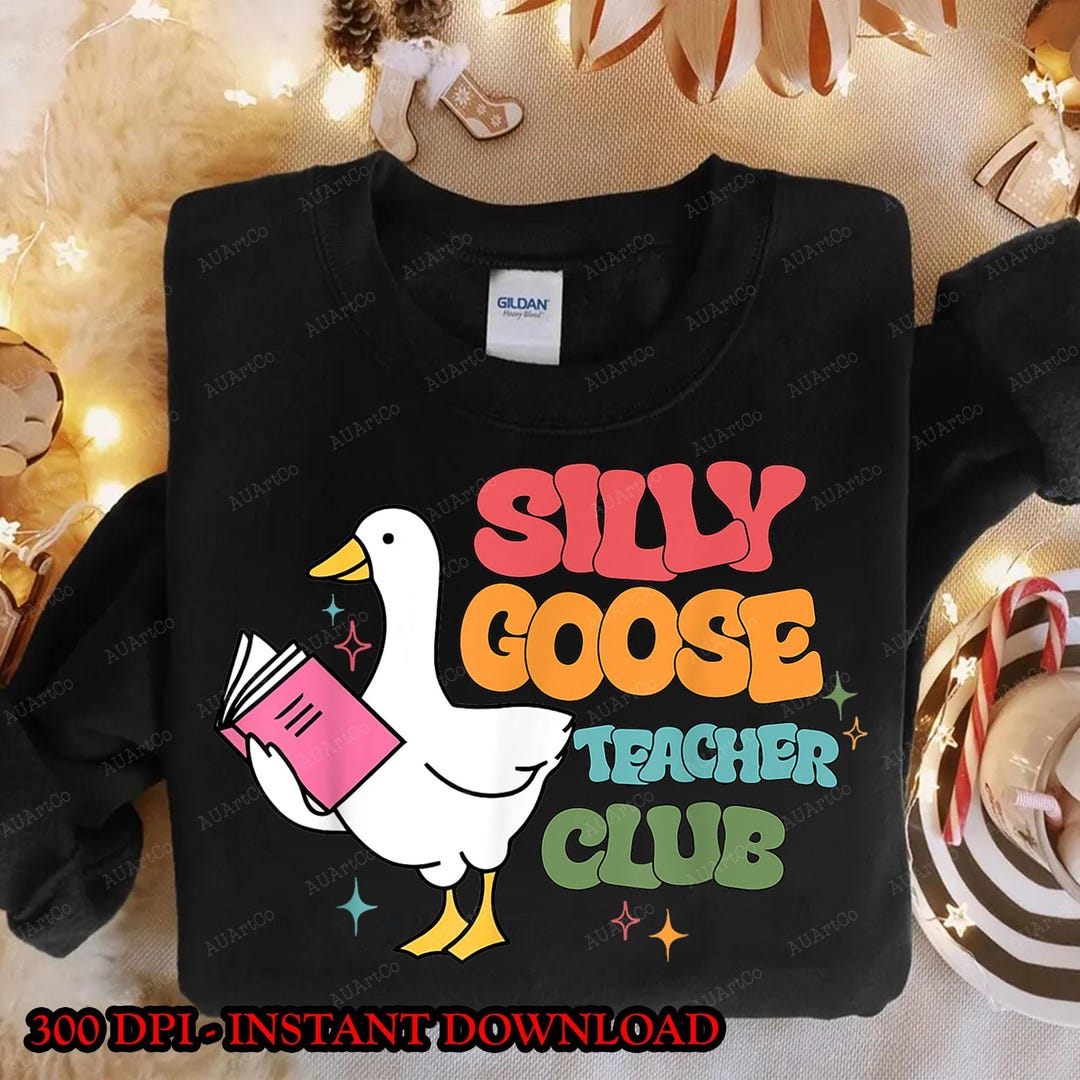 Silly Goose Teacher Png, Silly Goose Png, Teacher Club Png, Back to ...