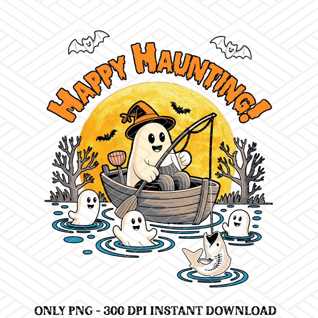 Happy Haunting Fishing Halloween Png, Reel Scared, Halloween Fishing ...