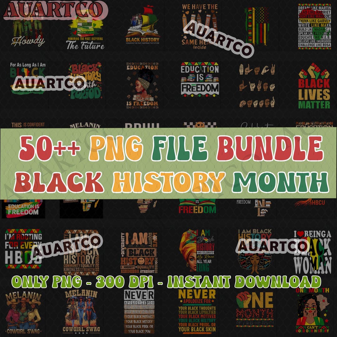 50 Black History Month Png Bundle, Juneteenth Png Bundle, Black People ...