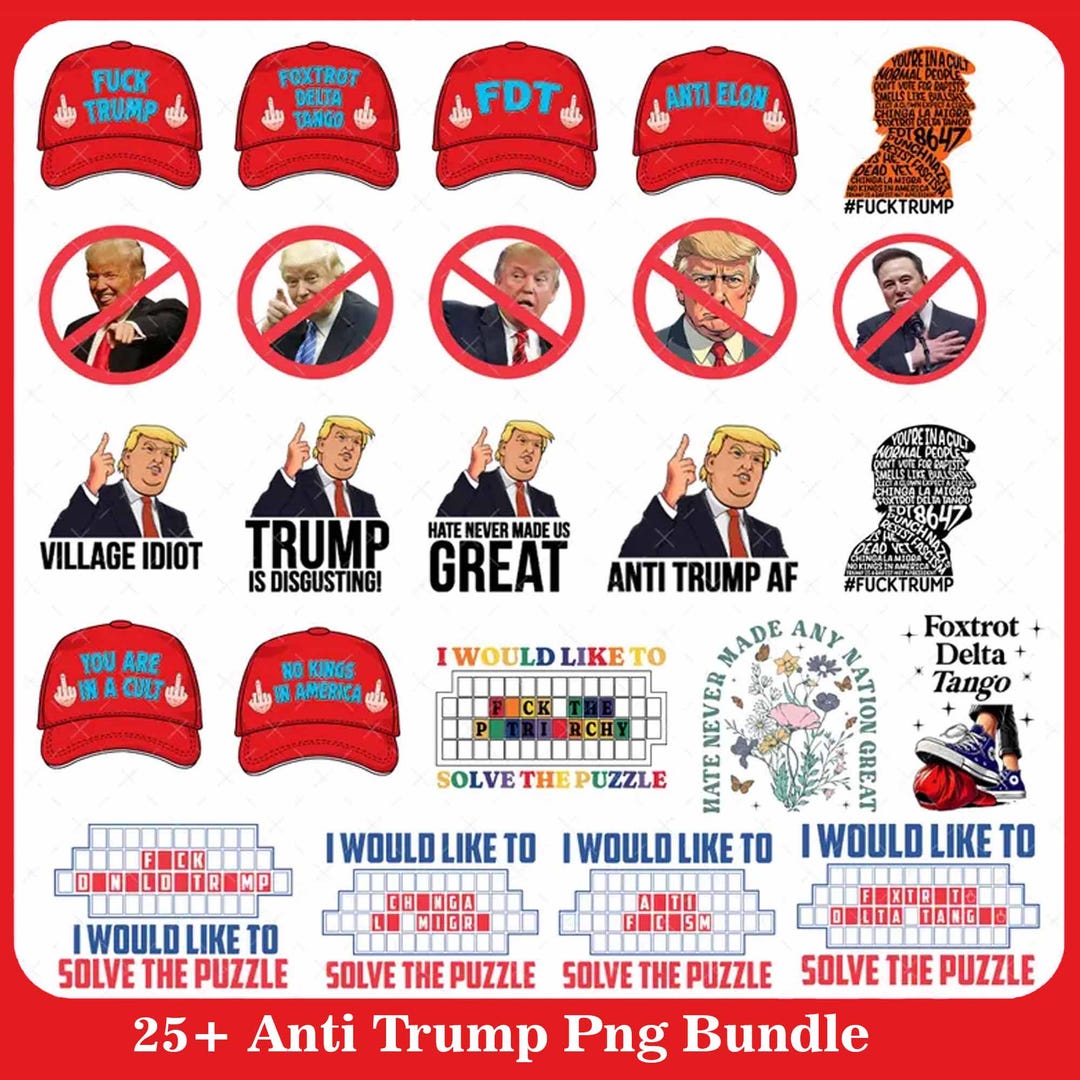25+ Anti Trump Png Bundle, FDT Anti Maga Png Liberal Democrat Png Funny ...