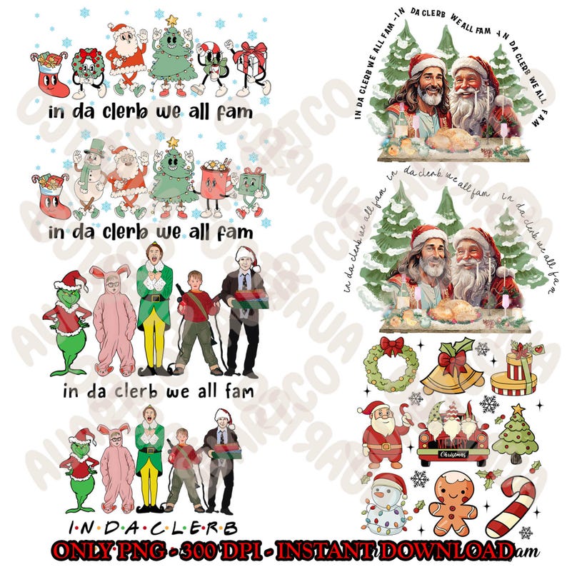In Da Clerb We All Fam Png Bundle, Christmas Movie Png, Hallowthanksmas ...