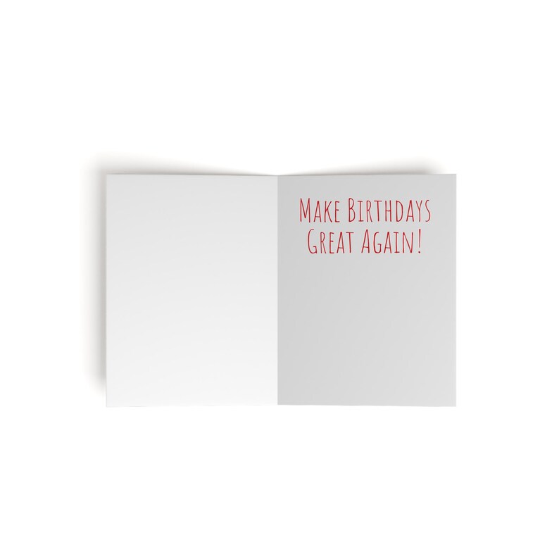 Donald Trump Birthday Card Make Birthdays Great Again Card Meme ...