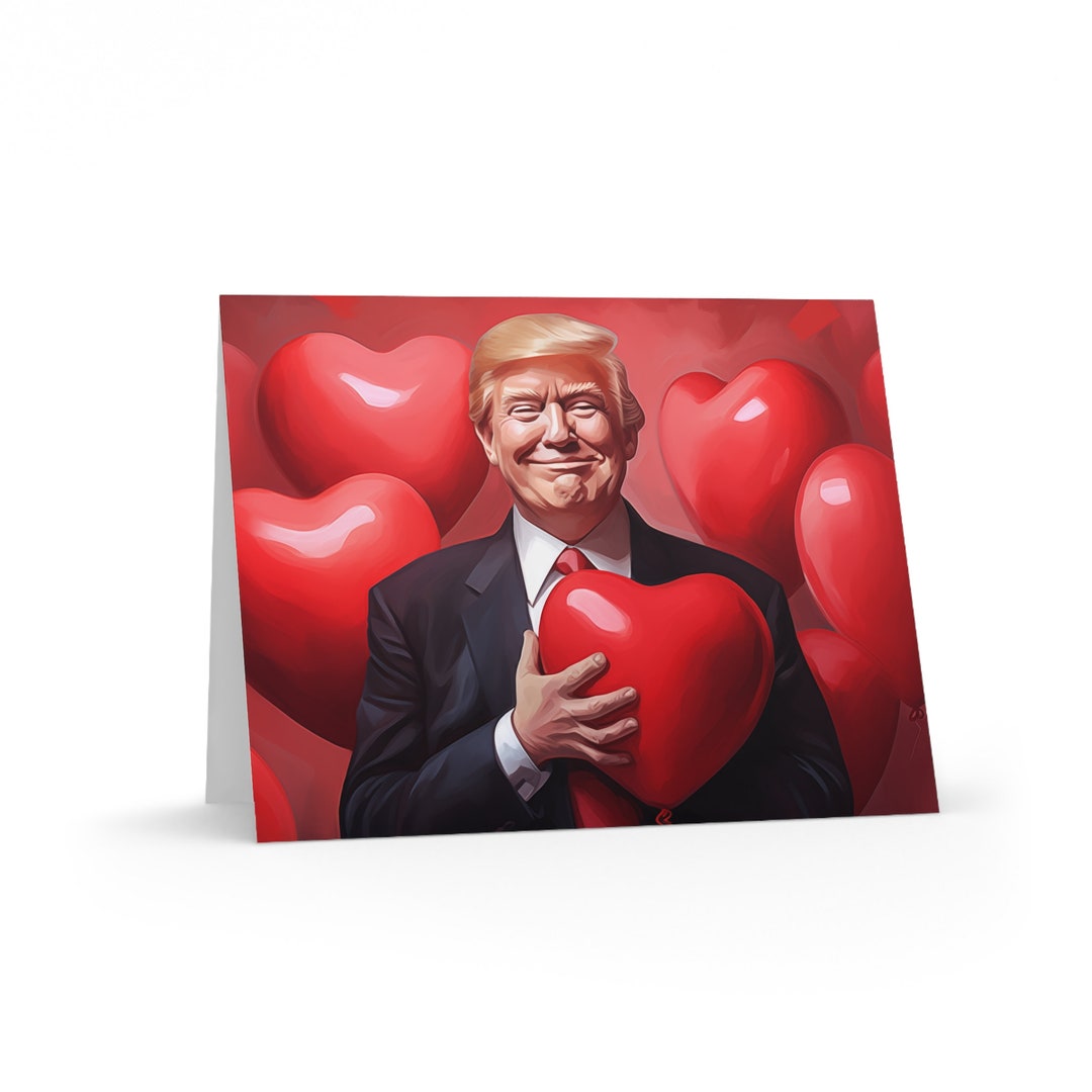 Donald Trump Valentine's Day Card || Meme Funny Card || Greeting Cards ...