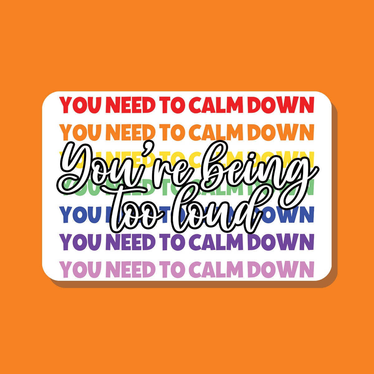 Calm Down Sticker, LGBTQIA Pride, LGBTQIA Sticker, Taylor Swift Lyrics ...