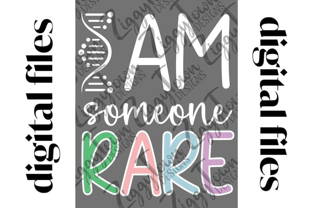 DIGITAL SVG - I Am Rare - Rare Disease Awareness - Rare Disorder ...