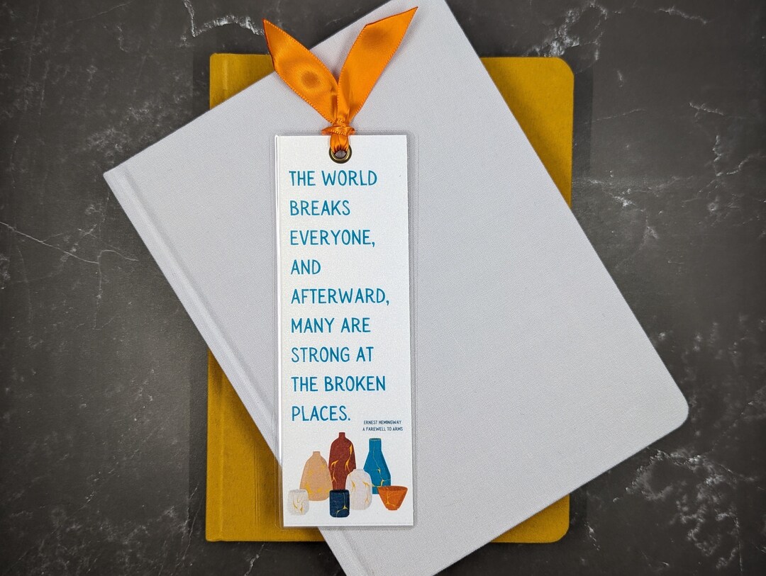 Ernest Hemingway Quote Bookmark, Kintsugi Art, Cute Bookmark, Quote Art ...