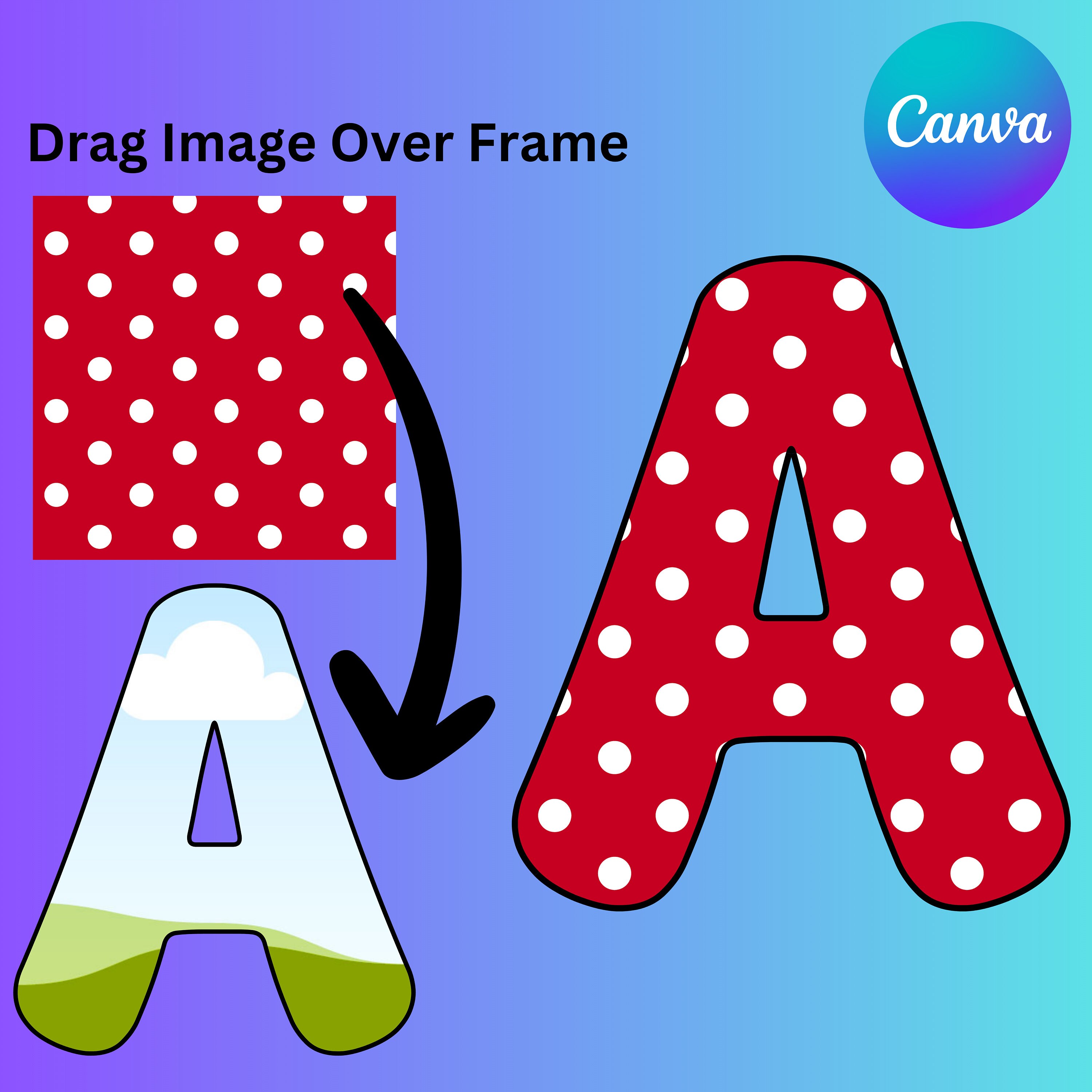 Fill Your Own Letters On Canva With Commercial Use Allowed Drag And Drop Alphaset Alphabet
