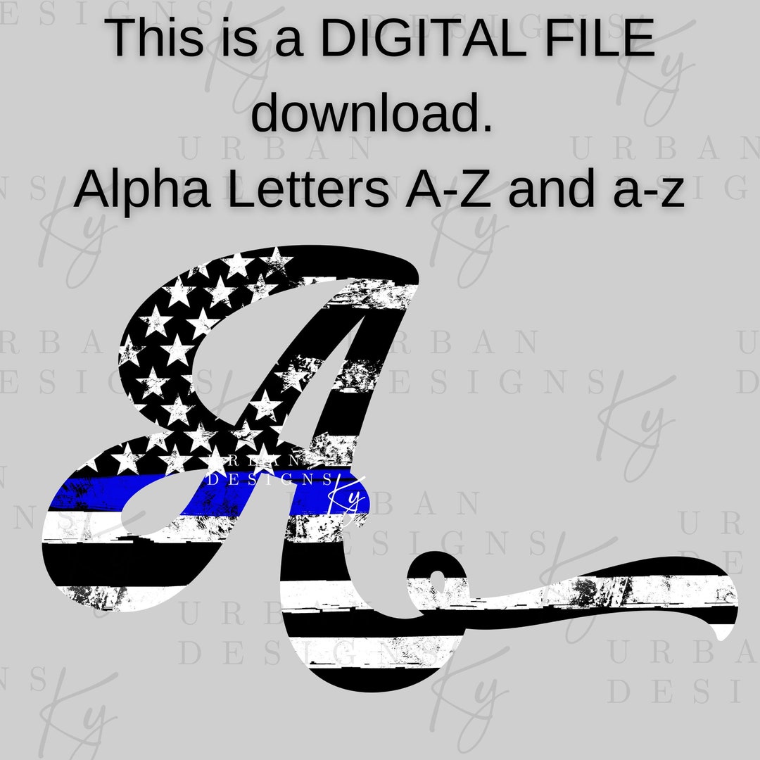 Alphabet Set Police Thin Blue Line Flag Letters PNG Alpha Bundle USA ...