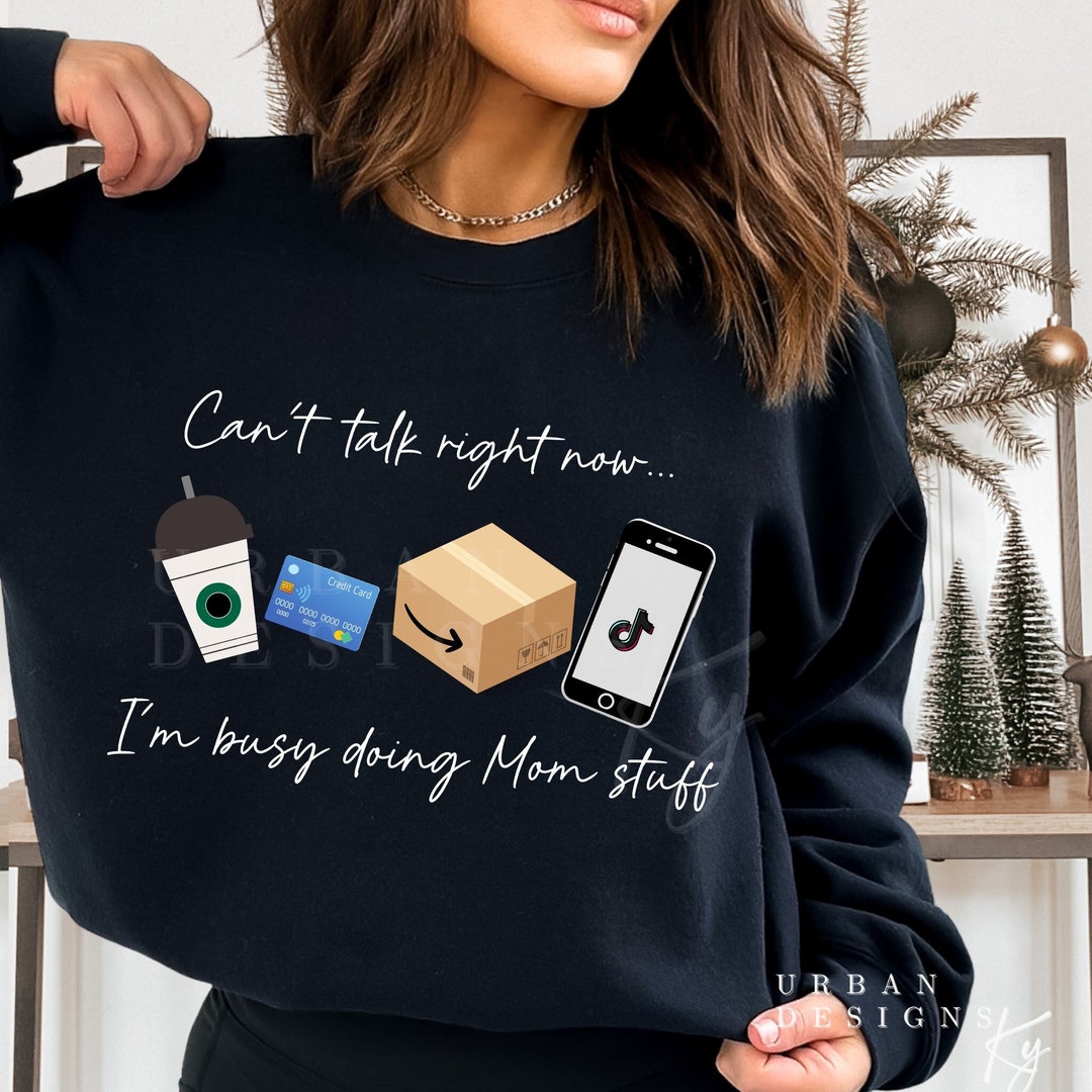 Cantt Talk Busy With Mom Stuff, SVG, PNG Bundle, DTF High Resolution ...