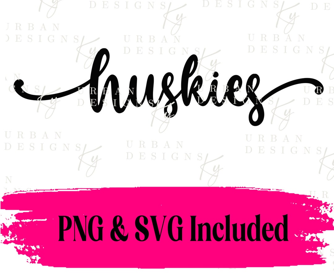 Huskies Mascot Hand Lettered Design PNG SVG Baseball Basketball ...